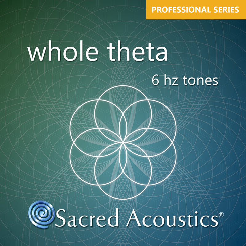 Whole Theta - Sacred Acoustics